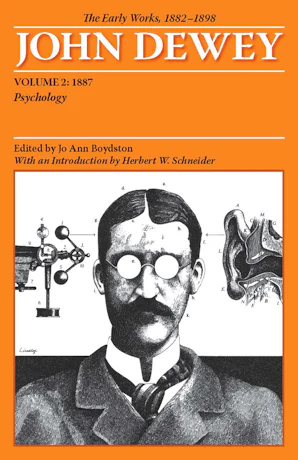 The Early Works of John Dewey, Volume 2, 1882 - 1898