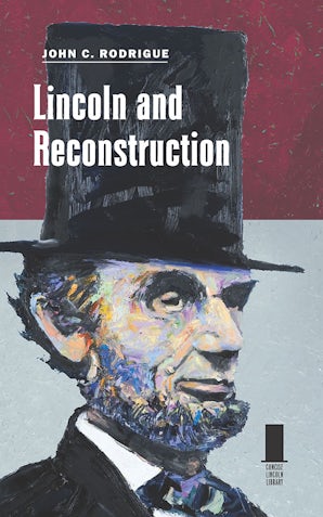 Lincoln and Reconstruction