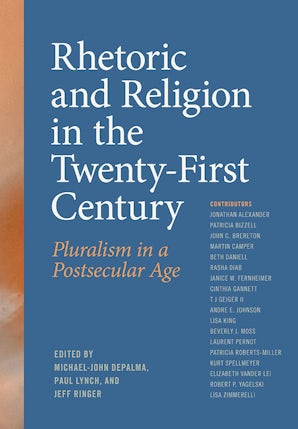 Rhetoric and Religion in the Twenty-First Century